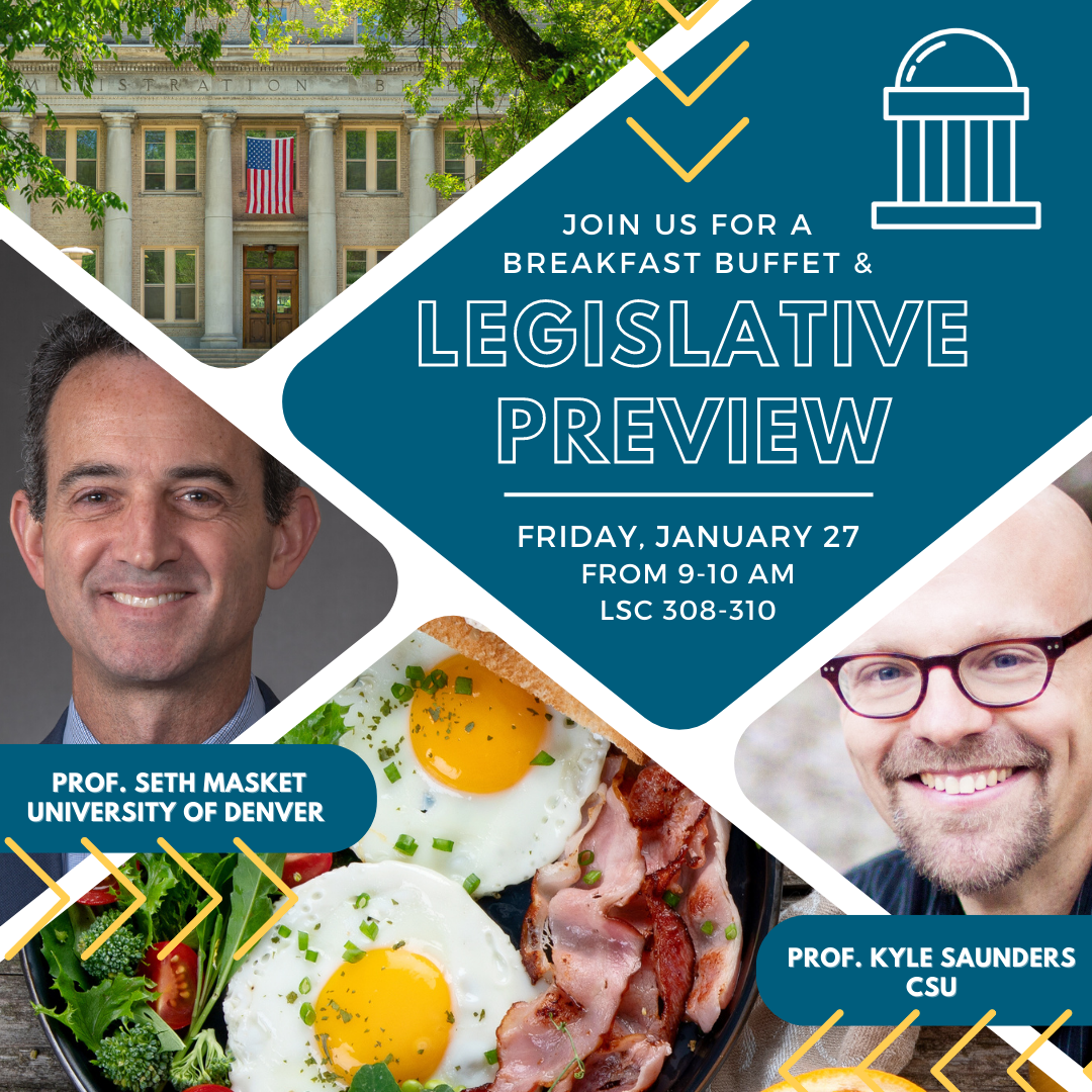 Legislative Preview & Breakfast Buffet - Political Science | Colorado State University